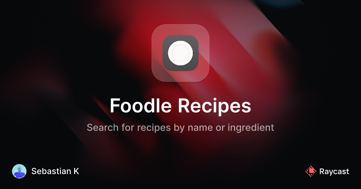 Raycast Store: Foodle Recipes