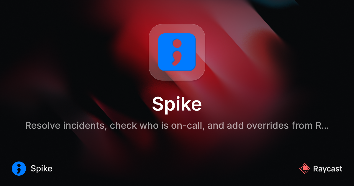 Raycast Store: Spike
