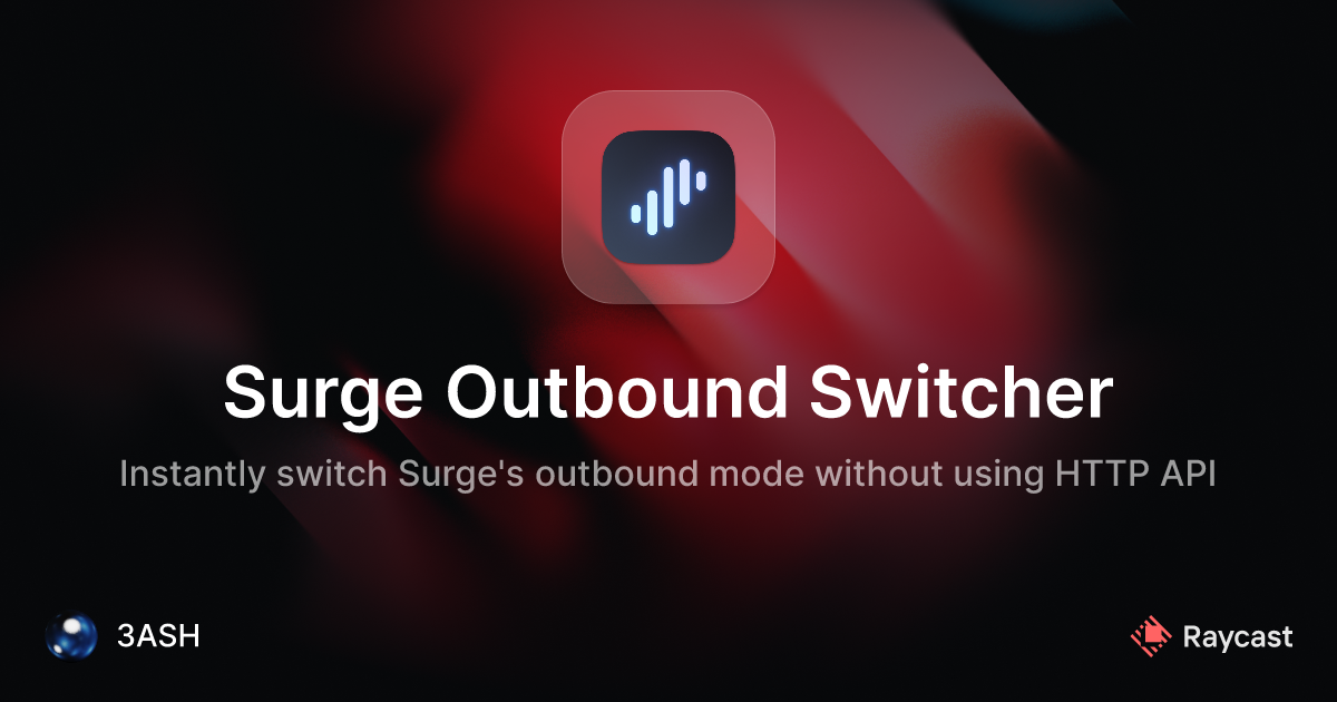 Raycast Store: Surge Outbound Switcher