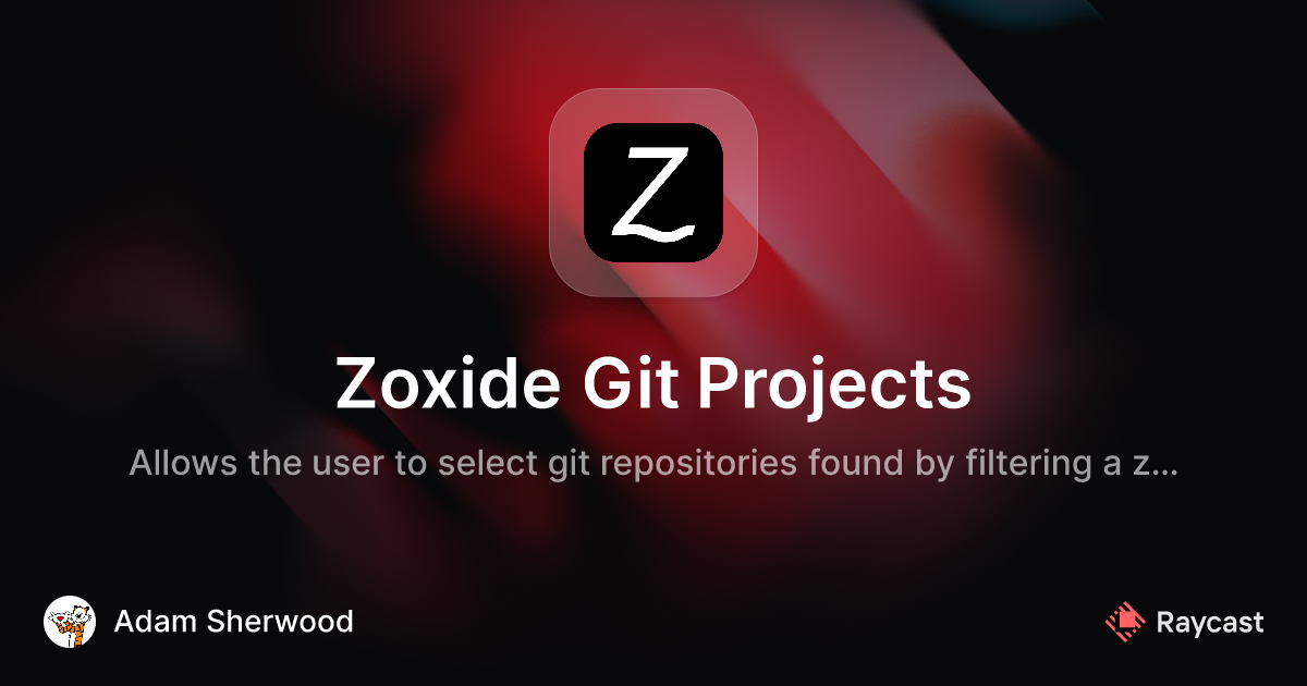 Raycast Store: Zoxide Git Projects