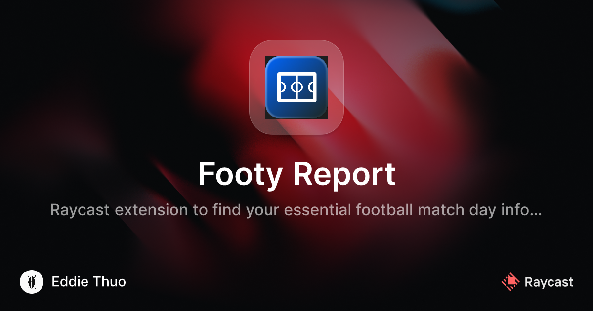 Raycast Store: Footy Report