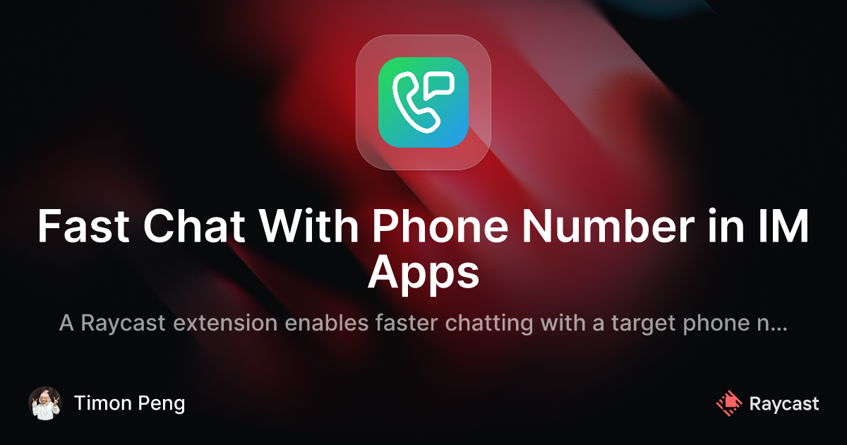 Raycast Store: Fast Chat With Phone Number in IM Apps