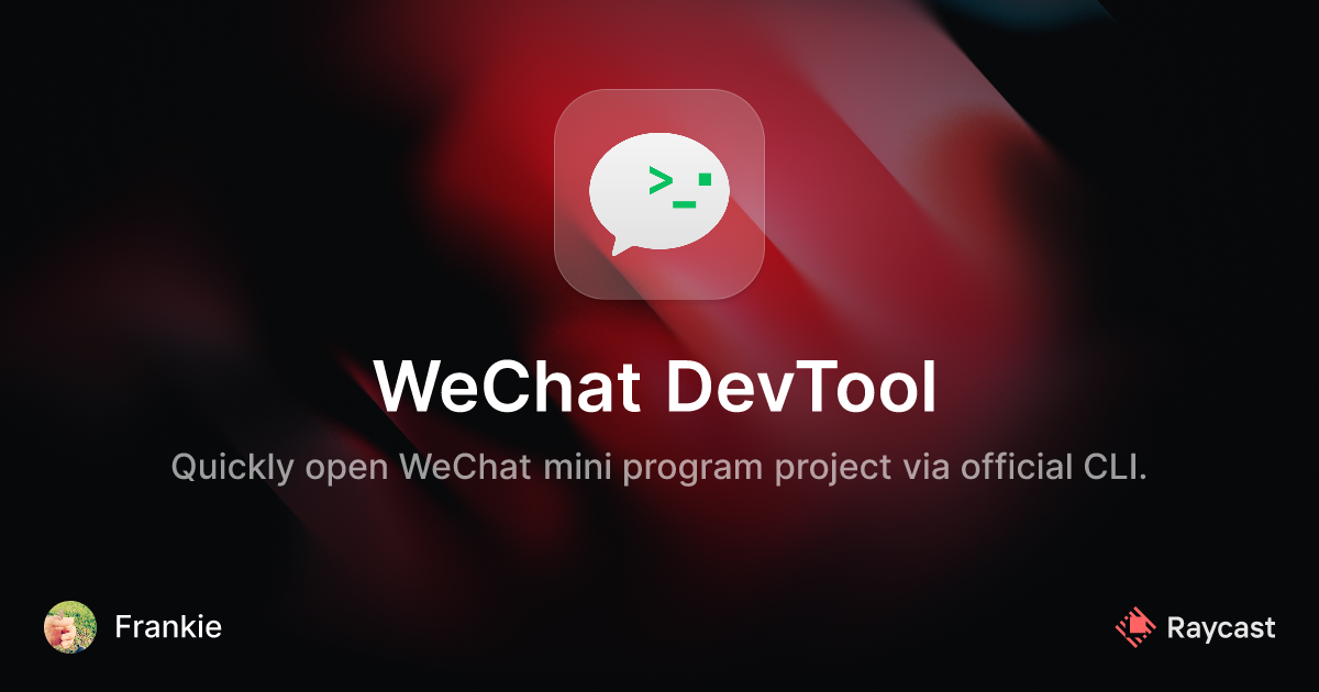 Raycast Store: WeChat DevTool
