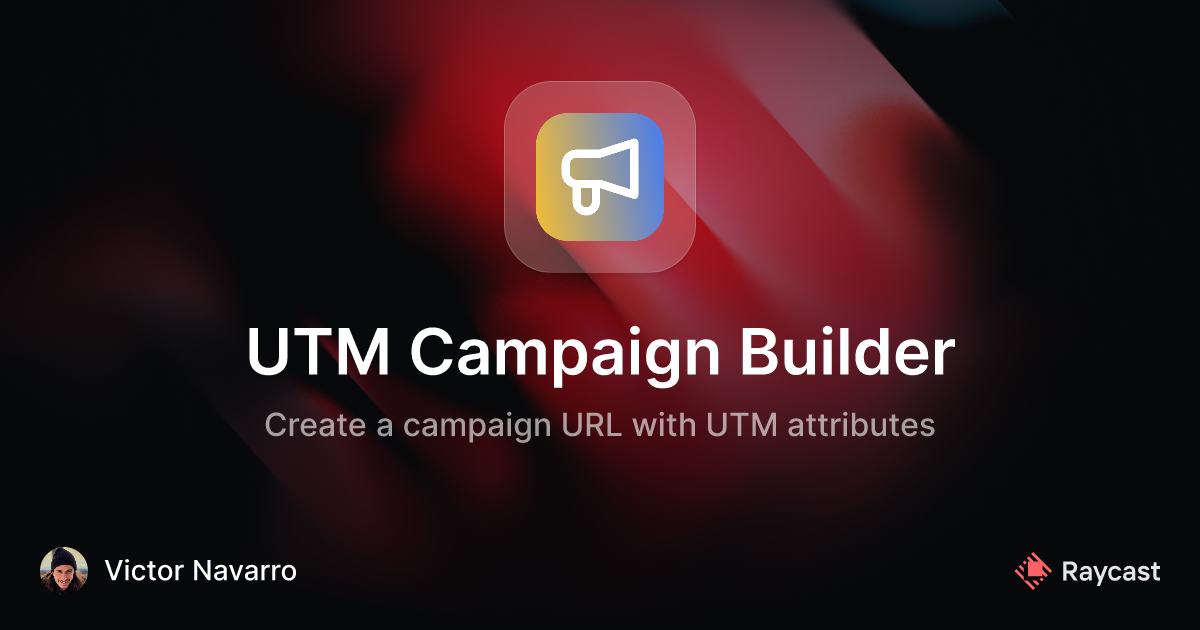 Raycast Store: UTM Campaign Builder