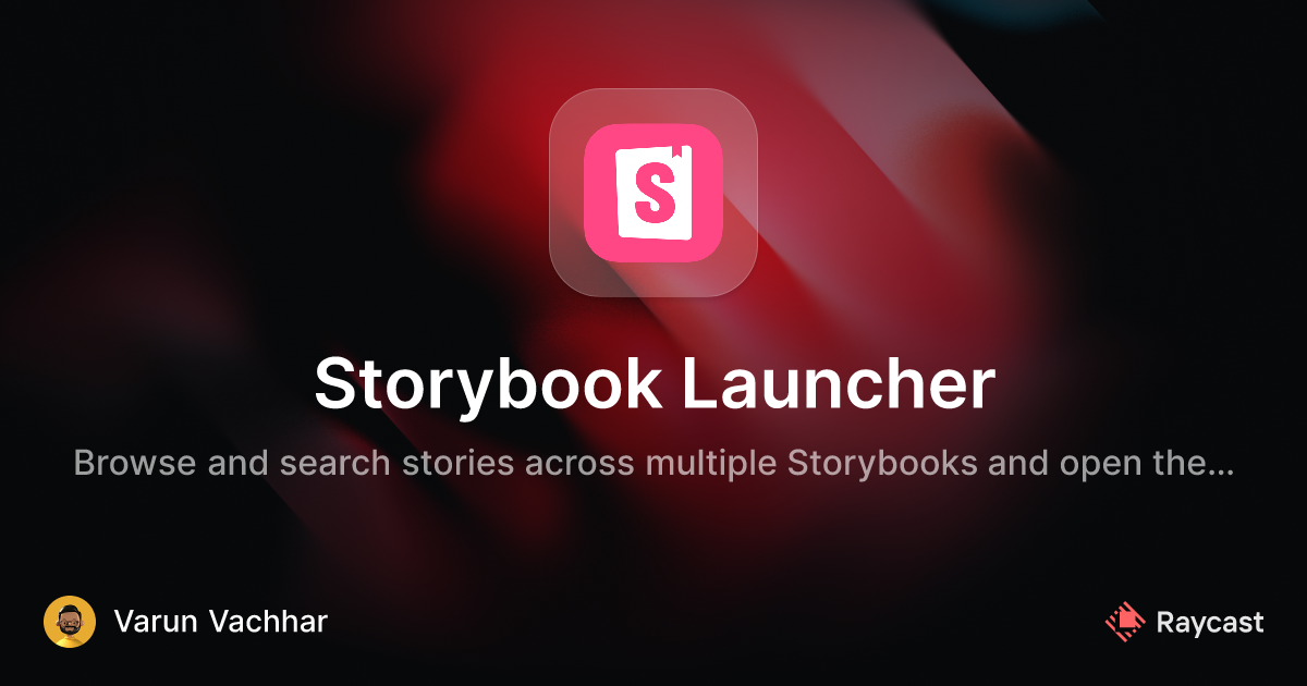 Raycast Store: Storybook Launcher