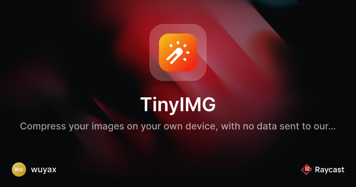 Raycast Store: TinyIMG