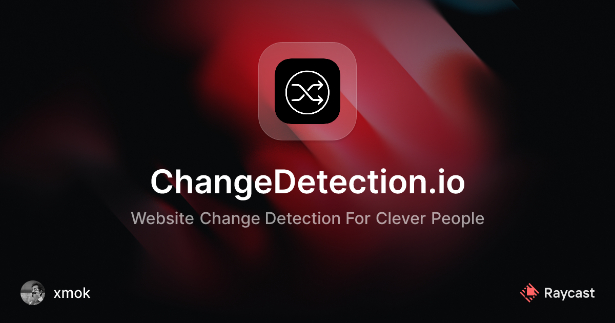 Raycast Store: ChangeDetection.io