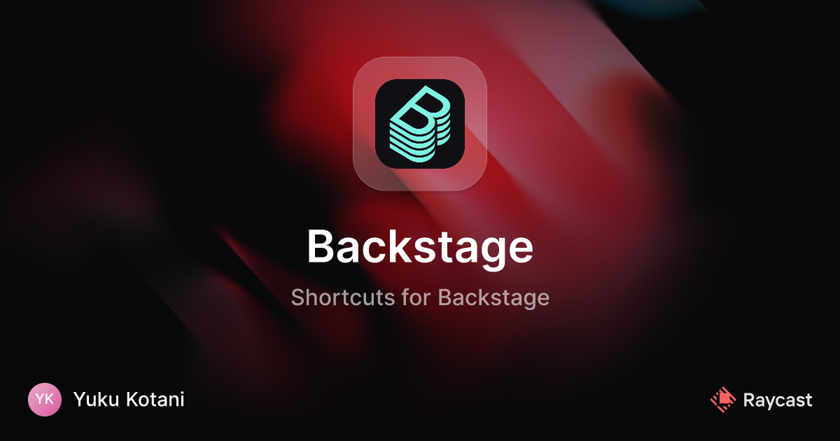 Raycast Store: Backstage