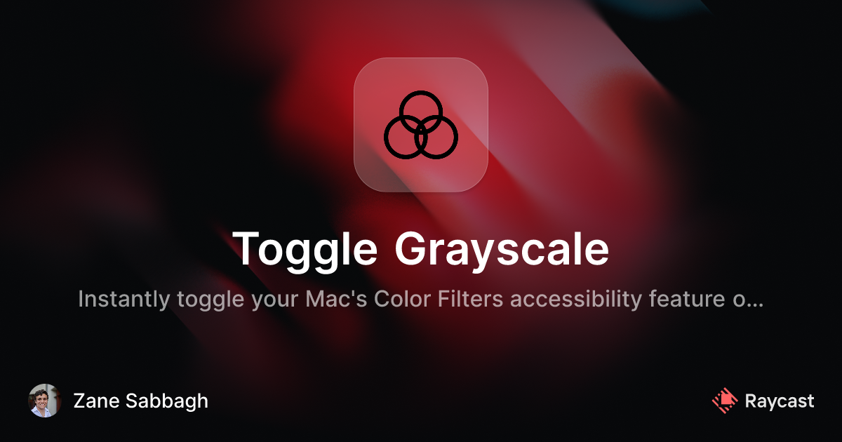 Raycast Store: Toggle Grayscale
