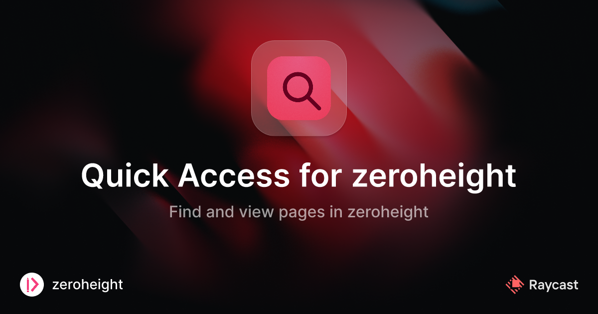 Raycast Store: Quick Access for zeroheight