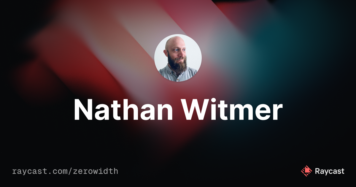 zerowidth (Nathan Witmer)